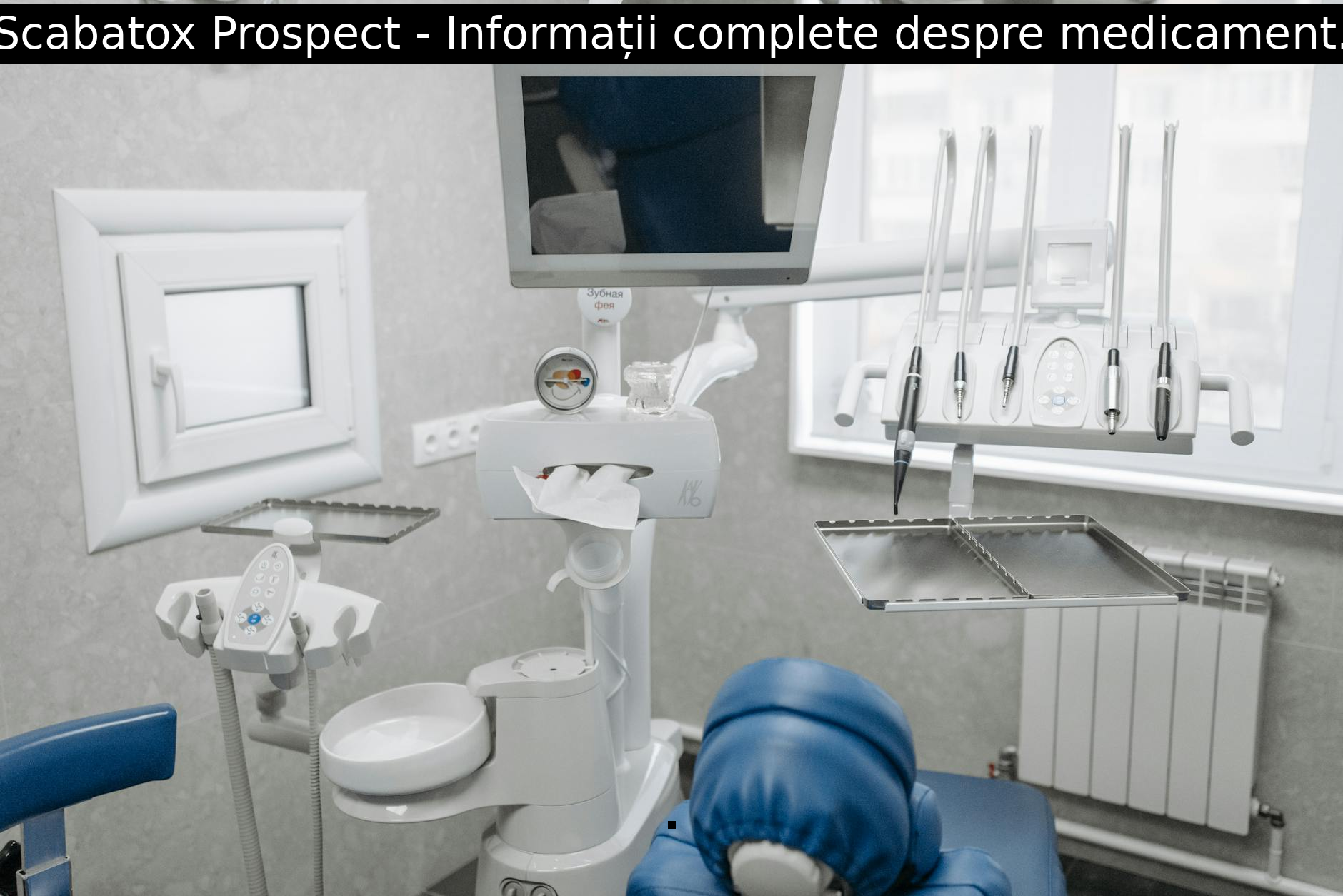 Scabatox Prospect - Informații complete despre medicament. - Clinic Sanatos